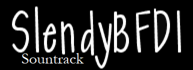 SlendyBFDI 1 - Soundtrack | SlendyBFDI Wiki | Fandom