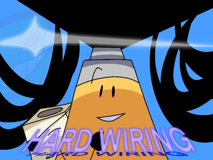 Hard Wiring | Object Vortex Wiki | Fandom