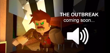 The Outbreak | ObliviousHD Wiki | Fandom