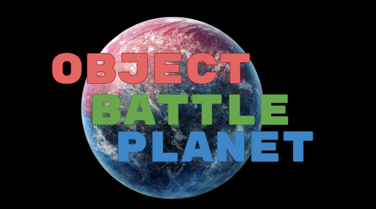 Object Battle Planet | OBP Wiki | Fandom