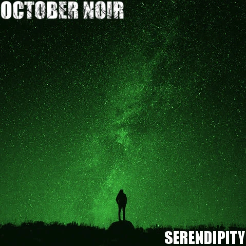 Serendipity | October Noir Wiki | Fandom