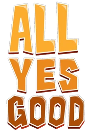 All Yes Good | Octogeddon Wiki | Fandom