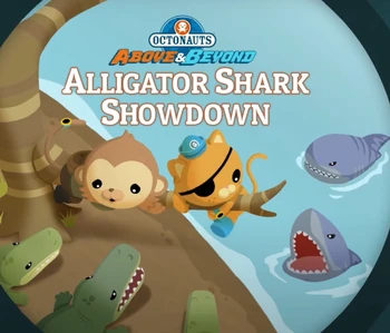 The Alligator-Shark Showdown | Octonauts Wiki | Fandom