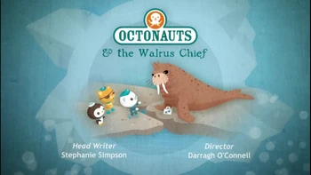 The Walrus Chief | Octonauts Wiki | Fandom