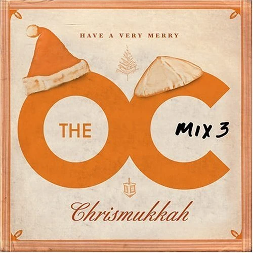 Music from The O.C. : Mix 3 | The O.C. Wiki | Fandom