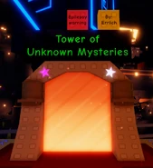 Tower of Unknown Mysteries | Anothers Towers of Stupidity Wiki | Fandom