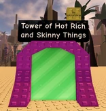 Tower of Hot Rich and Skinny Things | Anothers Towers of Stupidity Wiki ...