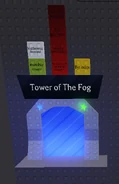 Tower of The Fog | Anothers Towers of Stupidity Wiki | Fandom