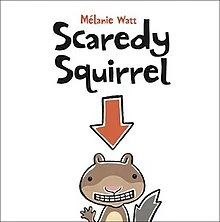 Scaredy Squirrel (book) | Scaredy Squirrel Wiki | Fandom
