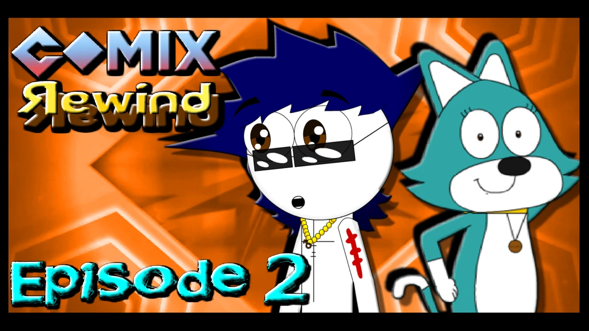 Comix Rewind Episode 2 | Official Comix Shorts Wiki | Fandom