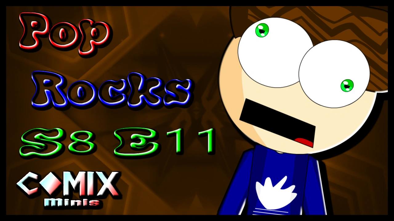 Pop Rocks | Official Comix Shorts Wiki | Fandom