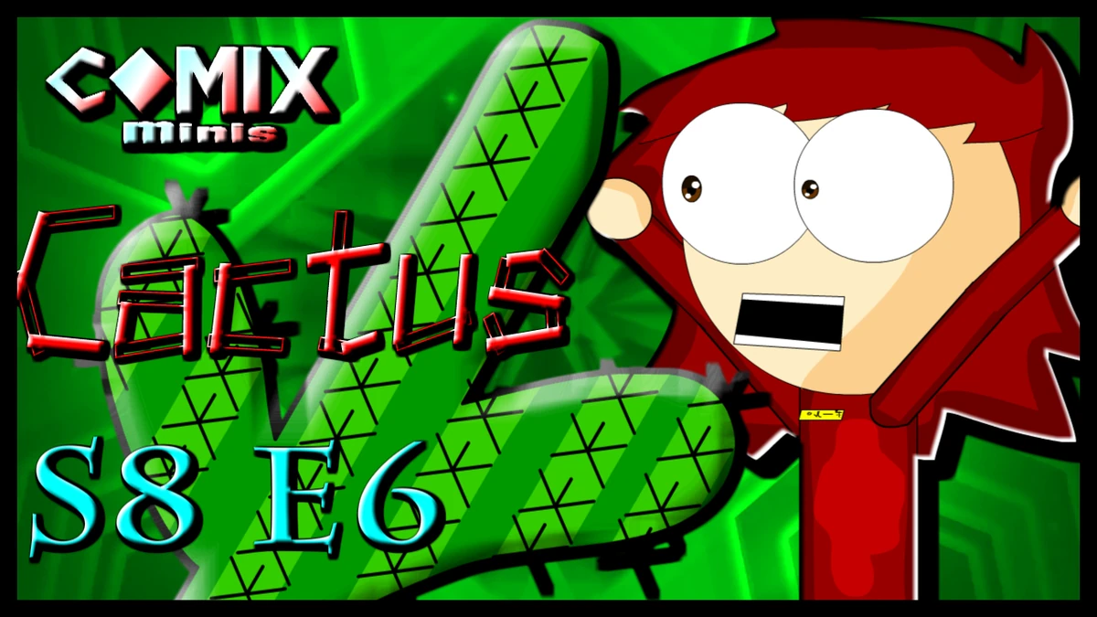 Cactus | Official Comix Shorts Wiki | Fandom