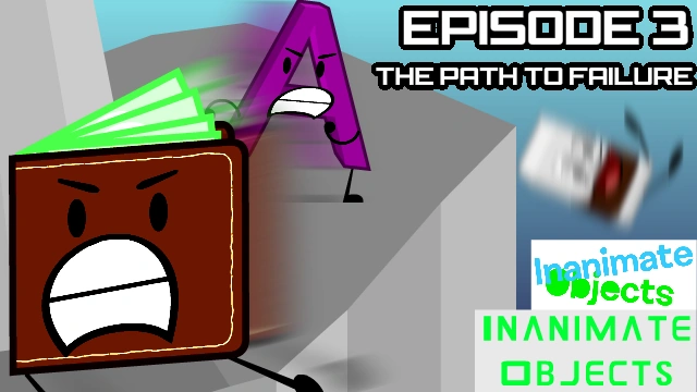 The Path To Failure | Inanimate Objects Wiki | Fandom