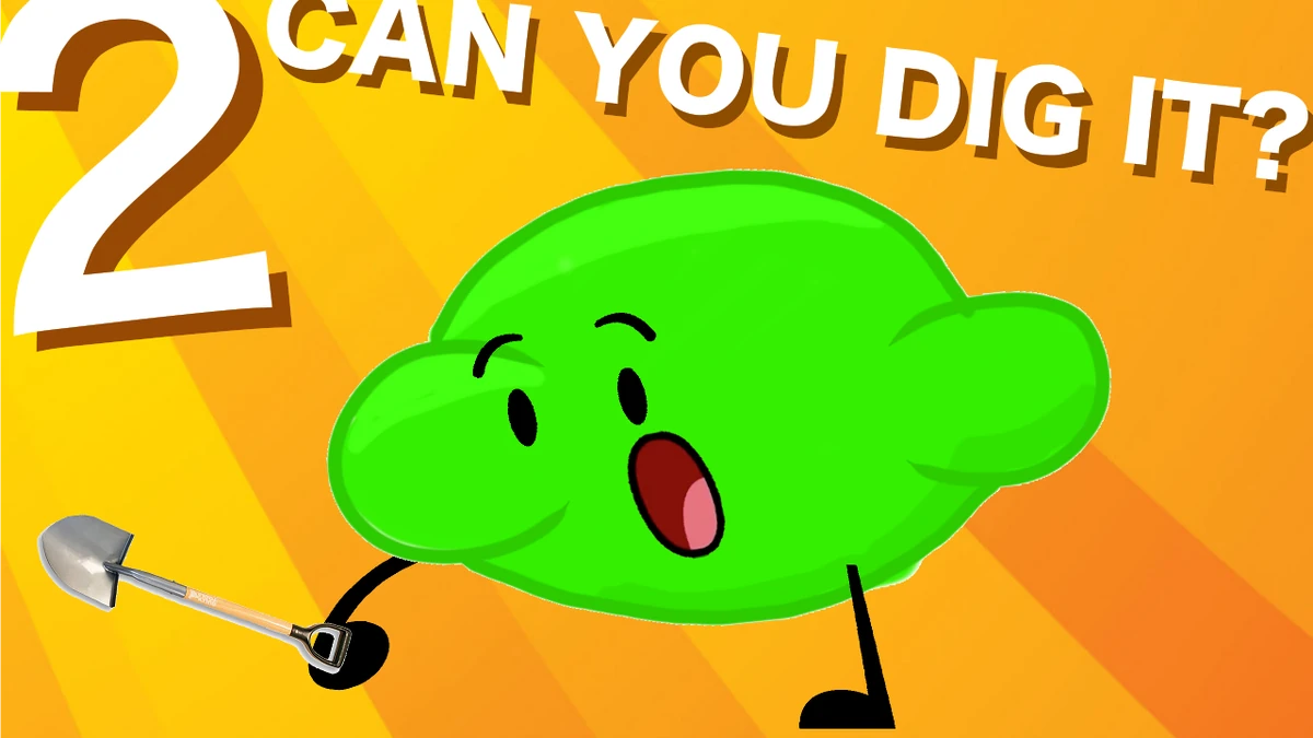 Can You Dig It? | Official Super Object Battle Wiki | Fandom