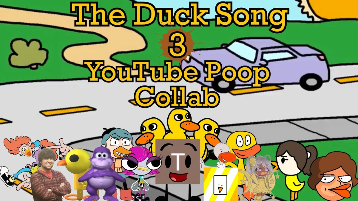 The Duck Song 3 YTP Collab | Official YouTube Poop Wiki | Fandom