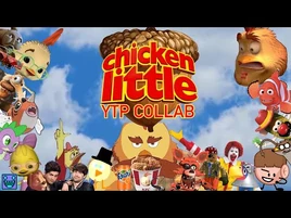 Chicken Little YTP Collab | Official YouTube Poop Wiki | Fandom