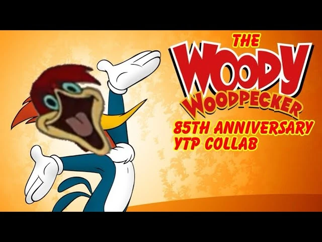 The Woody Woodpecker 85th Anniversary YTP Collab | Official YouTube ...