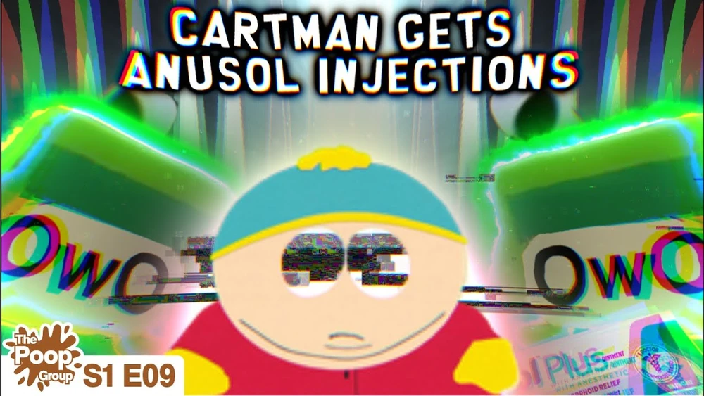 Cartman Gets Anusol Injections | Official YouTube Poop Wiki | Fandom
