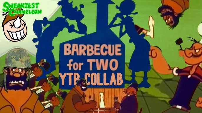 The Barbecue For Two YTP Collab | Official YouTube Poop Wiki | Fandom