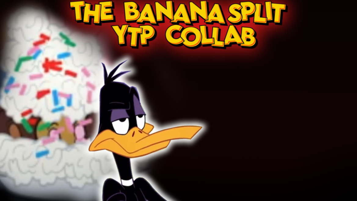 The Banana Split YTP Collab | Official YouTube Poop Wiki | Fandom