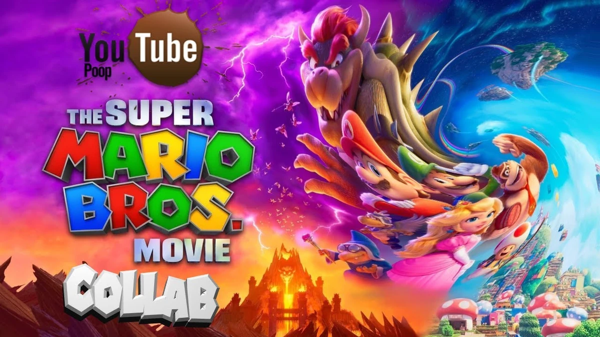 The Super Mario Bros. Movie YTP Collab | Official YouTube Poop Wiki ...