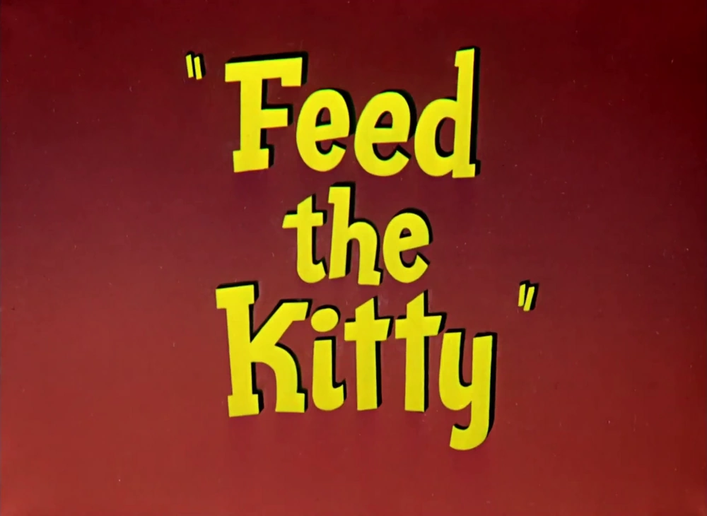 Feed the Kitty (1952) | Official YouTube Poop Wiki | Fandom
