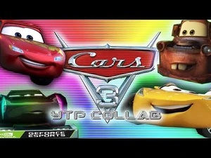 The Cars 3 YTP Collab | Official YouTube Poop Wiki | Fandom