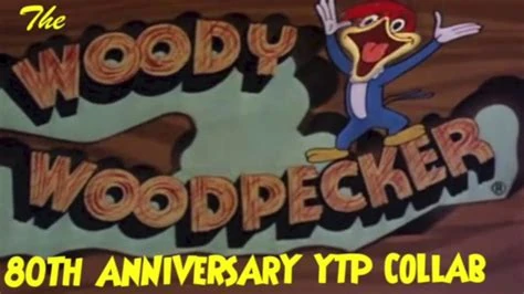 The Woody Woodpecker 80th Anniversary YTP Collab | Official YouTube ...