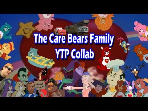 The Care Bears Family YTP Collab | Official YouTube Poop Wiki | Fandom