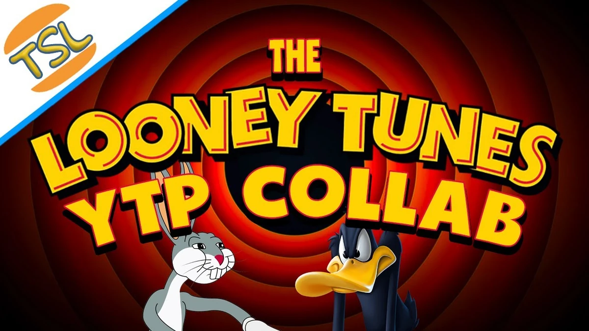 The Looney Tunes YTP Collab | Official YouTube Poop Wiki | Fandom
