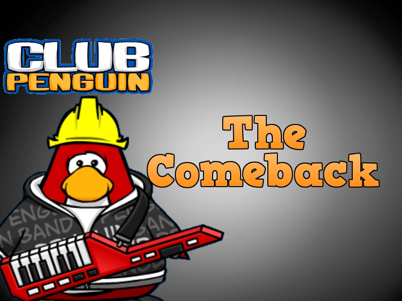 Club Penguin: The Comeback | Official Cardude Wiki | Fandom