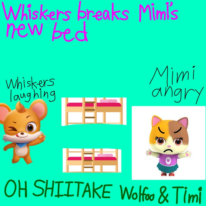 Whiskers breaks Mimi's new bed | Oh Shiitake Wolfoo & Timi Wiki | Fandom