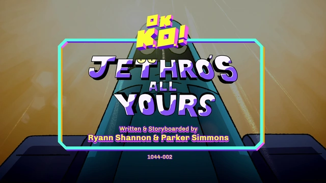 Jethro es Tuyo | OK K.O.! Seamos Héroes Wiki | Fandom