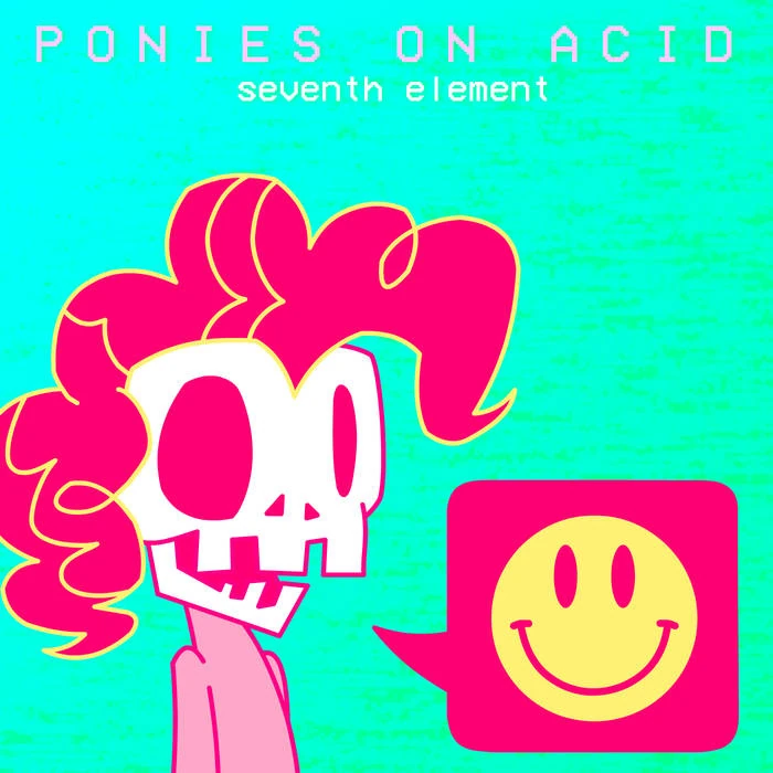 Ponies on Acid | Oklahoma Music Archives Wiki | Fandom