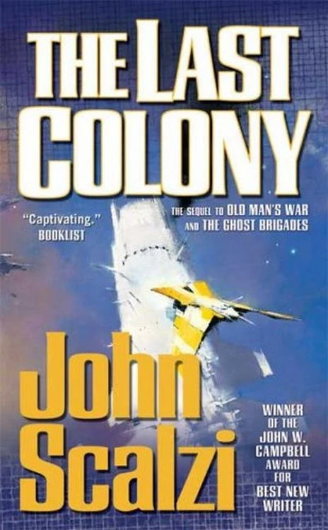 The Last Colony | Old Man's War Wiki | Fandom