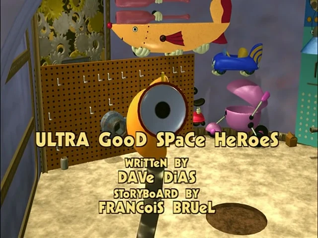 Ultra Good Space Heroes | Rolie Polie Olie Wiki | Fandom