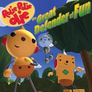The Great Defender of Fun | Rolie Polie Olie Wiki | Fandom