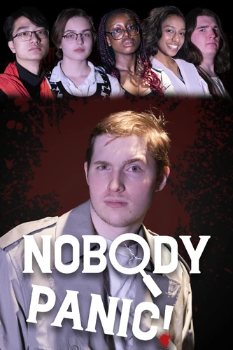 Nobody Panic! (play) | Oliver B. Productions Wiki | Fandom