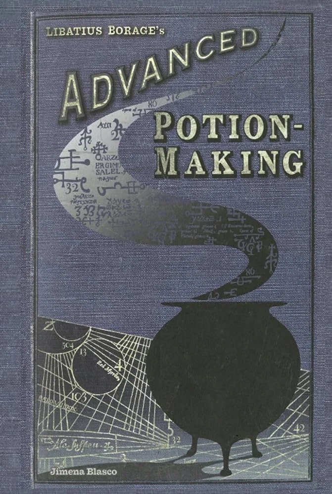 Advanced Potion Making | Wizarding World of Oliver Evans Wiki | Fandom