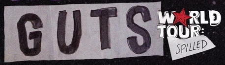 Guts World Tour: Spilled | Olivia Rodrigo Wiki | Fandom