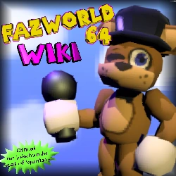 Fazworld 64 Wiki | Fandom