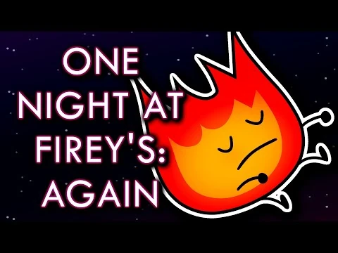 One Night at Firey's Again | One Night at Firey's Wiki | Fandom