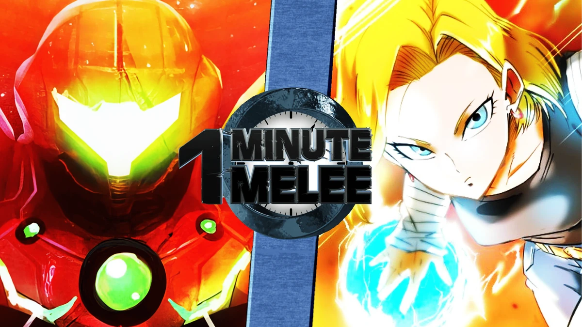 Samus Aran Vs Android 18 | One Minute Melee Fanon Wiki | Fandom
