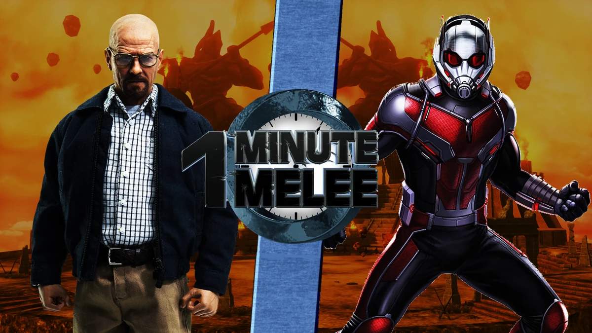 Walter White Vs Ant-Man | One Minute Melee Fanon Wiki | Fandom