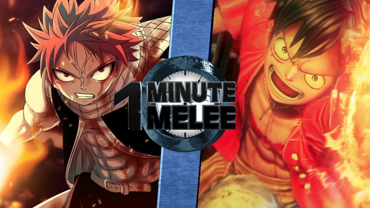Natsu vs Luffy | One Minute Melee Fanon Wiki | Fandom