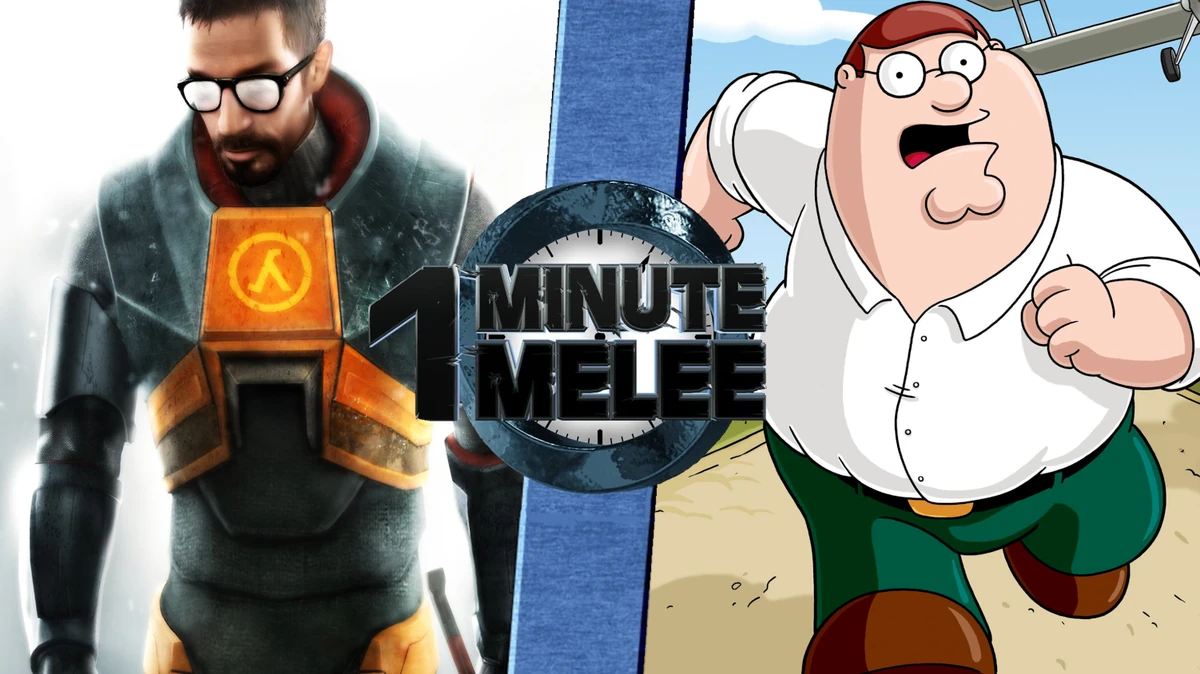 Gordon Freeman Vs Peter Griffin | One Minute Melee Fanon Wiki | Fandom