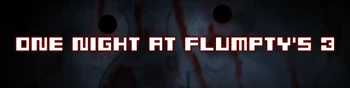 One Night at Flumpty's 3 | One Night at Flumpty's Wiki | Fandom