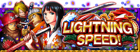 Lightning Speed! Straw Hat Pirates | One Piece Treasure Cruise Wikia ...