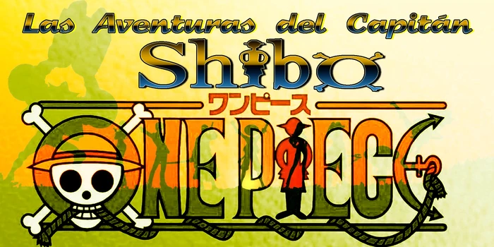 Indice: Las Aventuras del Capitán Shibo | One Piece Fanon | Fandom