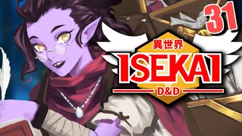 Isekai Episode 31: Puddle 11 | Rustage DnD Wiki | Fandom